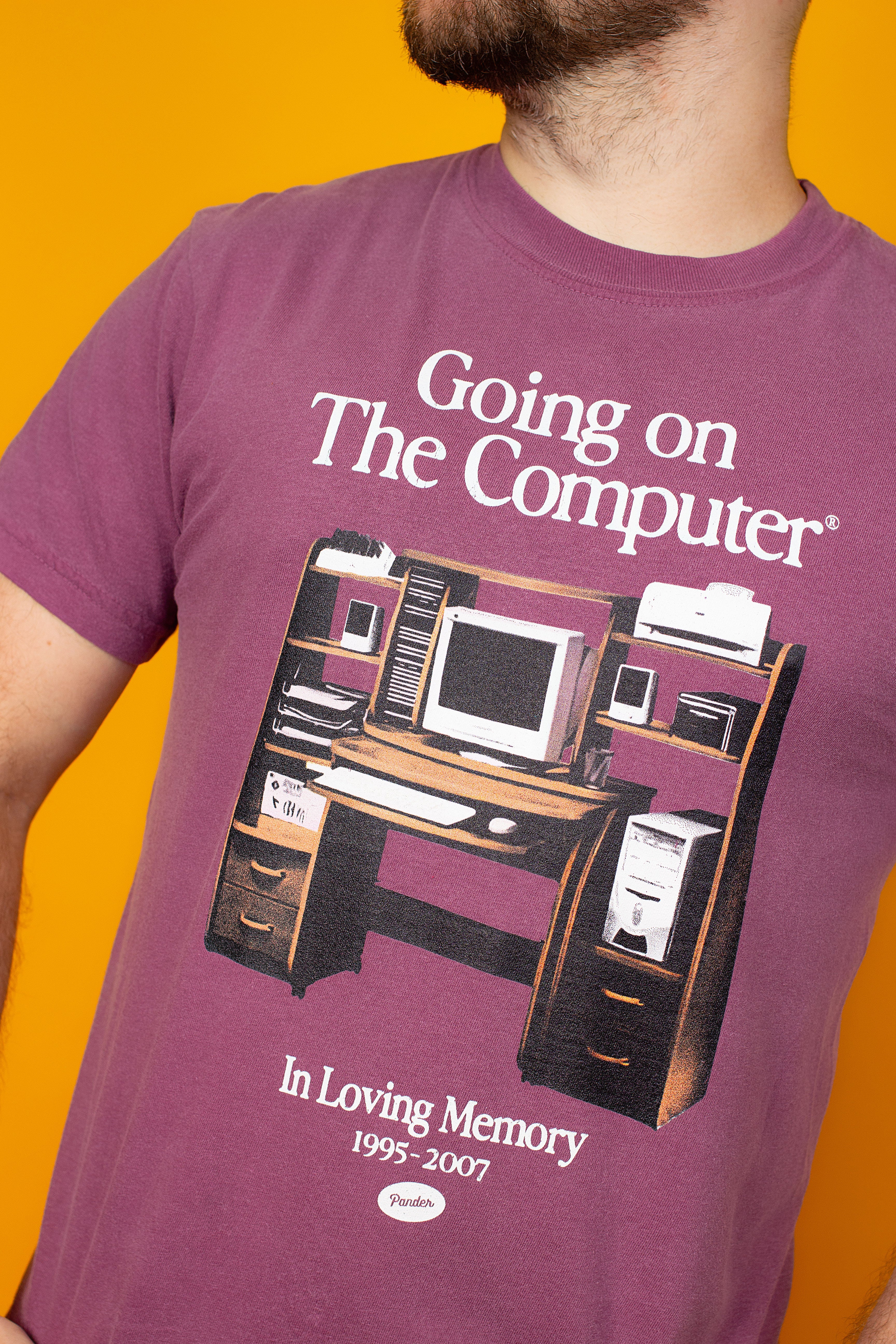 Going on the Computer® T-Shirt – Pander Apparel